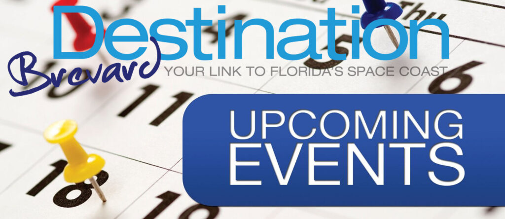 Upcoming Events in Brevard County – Destination Brevard